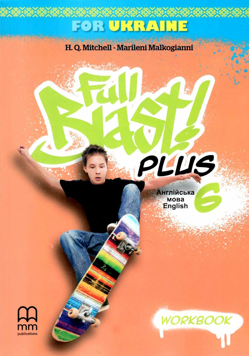 Full Blast Plus 6 клас workbook робочий зошит "Лінгвіст" Мітчелл ...