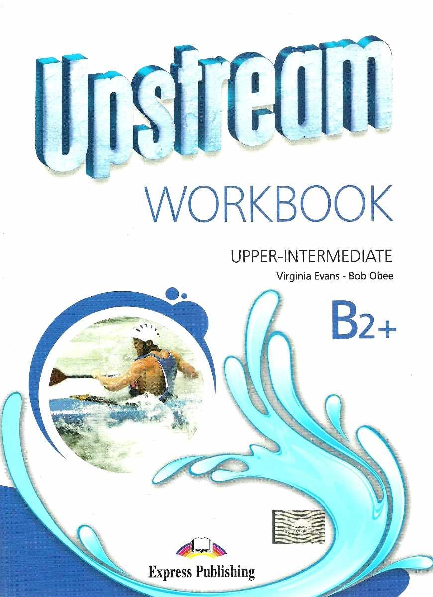 upstream B2+ upper-intermediate WB (work book) робочий зошит "Express ...